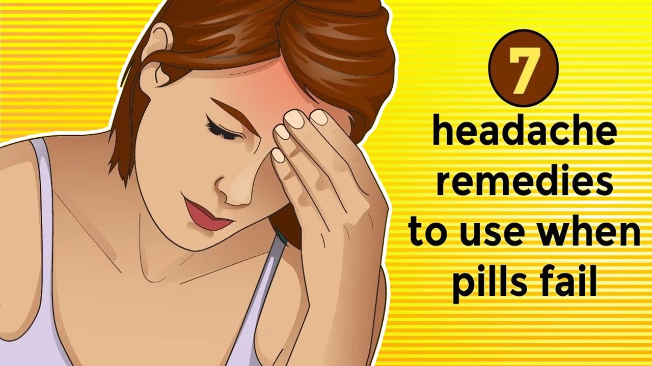 7 Headache Remedies To Use When Pills Fail - YouTube
