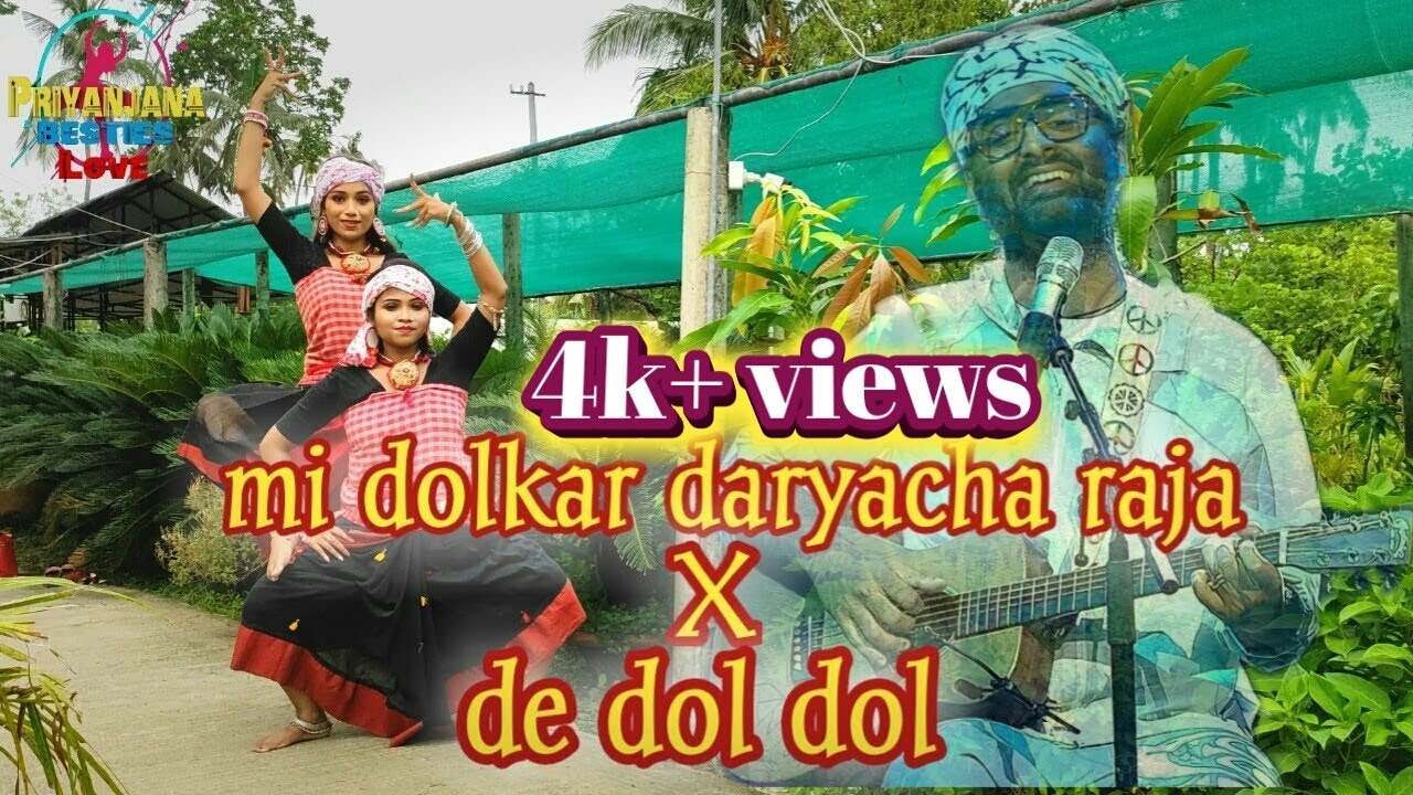 Arijit Singh || Mi Dolkar Daryacha Raja X De Dol Dol Dol || Priyanjana ...