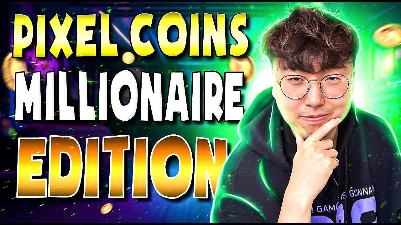 How to be a Pixel Millionaire for Chapter 2 - YouTube