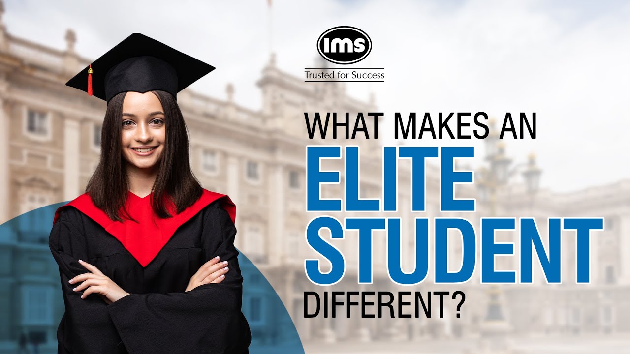 What Makes an Elite Student Different ? | IMS India - YouTube