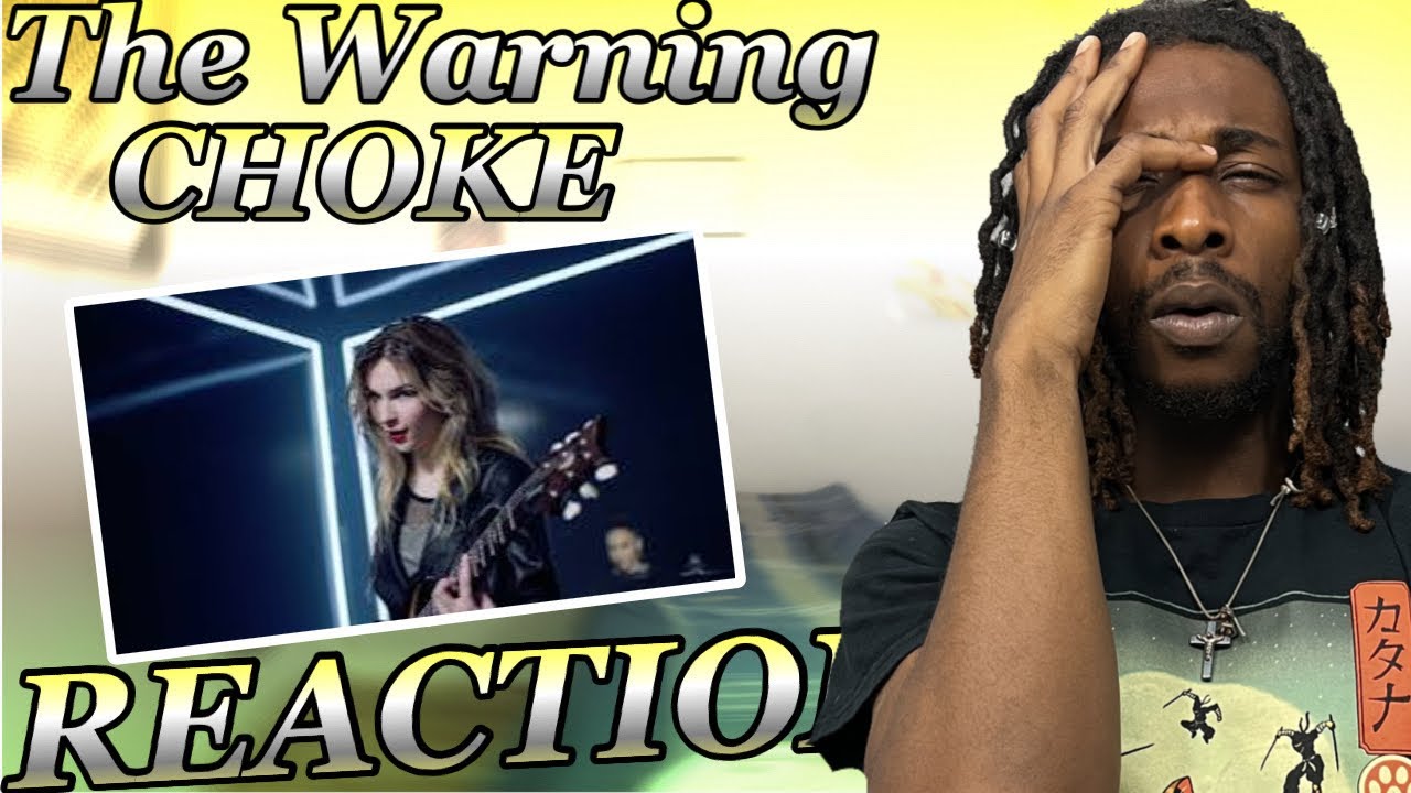 MY FIRST TIME HEARING The Warning - Choke REACTION!! I DIDN'T KNOW THEY ...