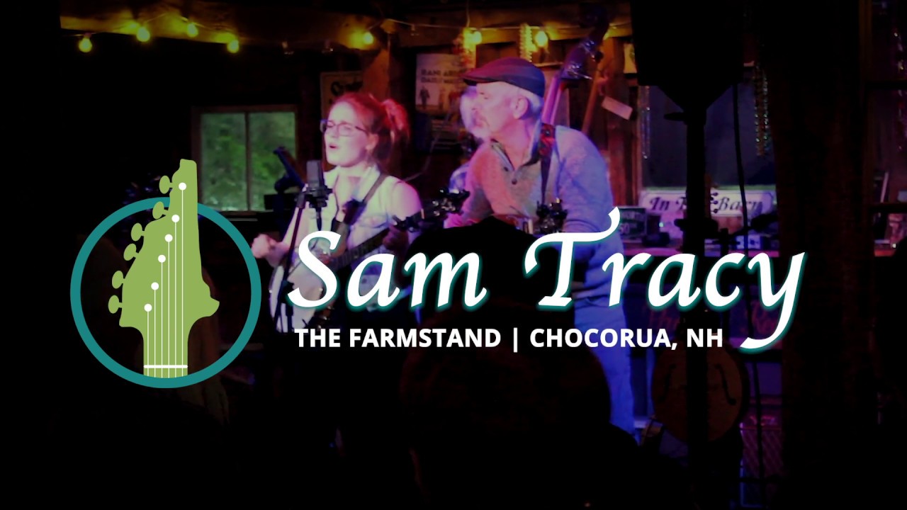 Sam Tracy | The Farmstand | June 2nd, 2019 - YouTube