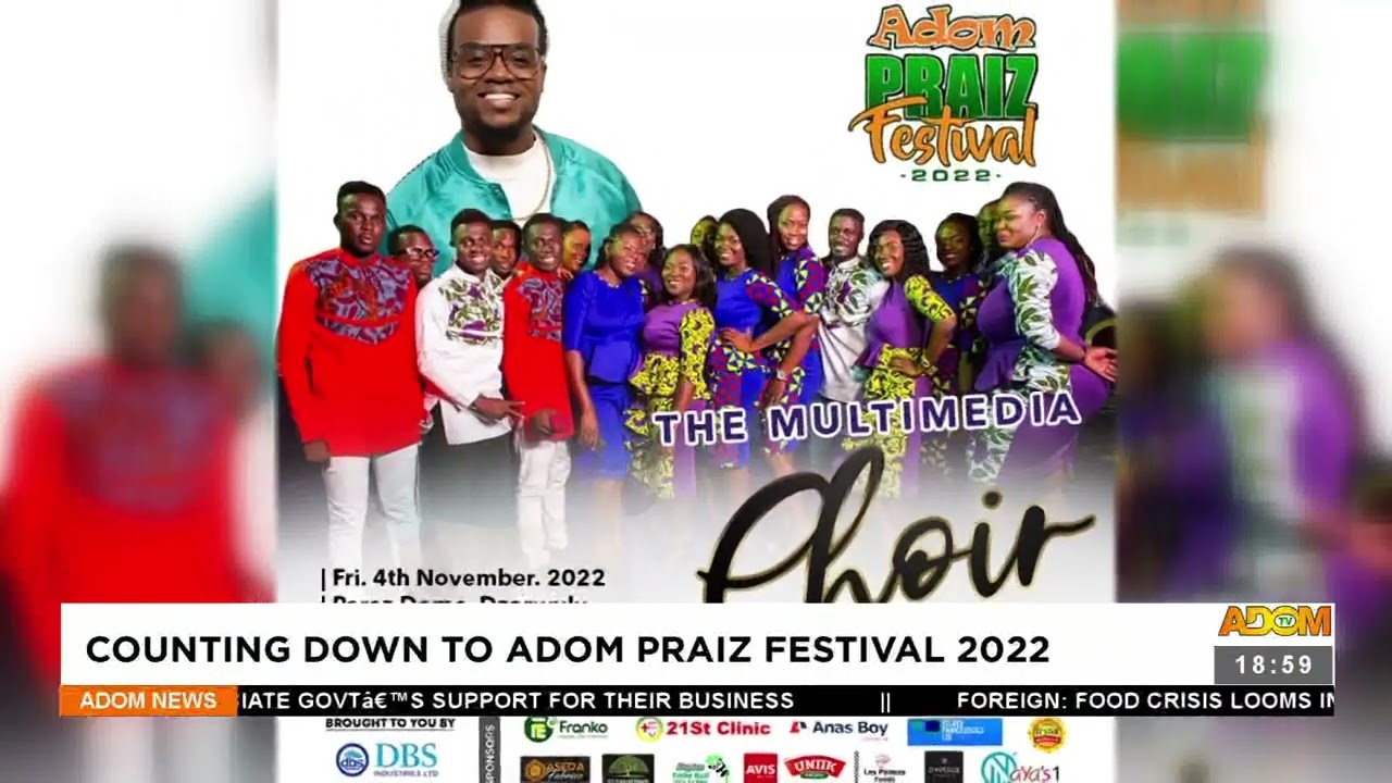 Counting down to Adom Praiz Festival 2022 – Anigyee Kasee - Adom TV ...