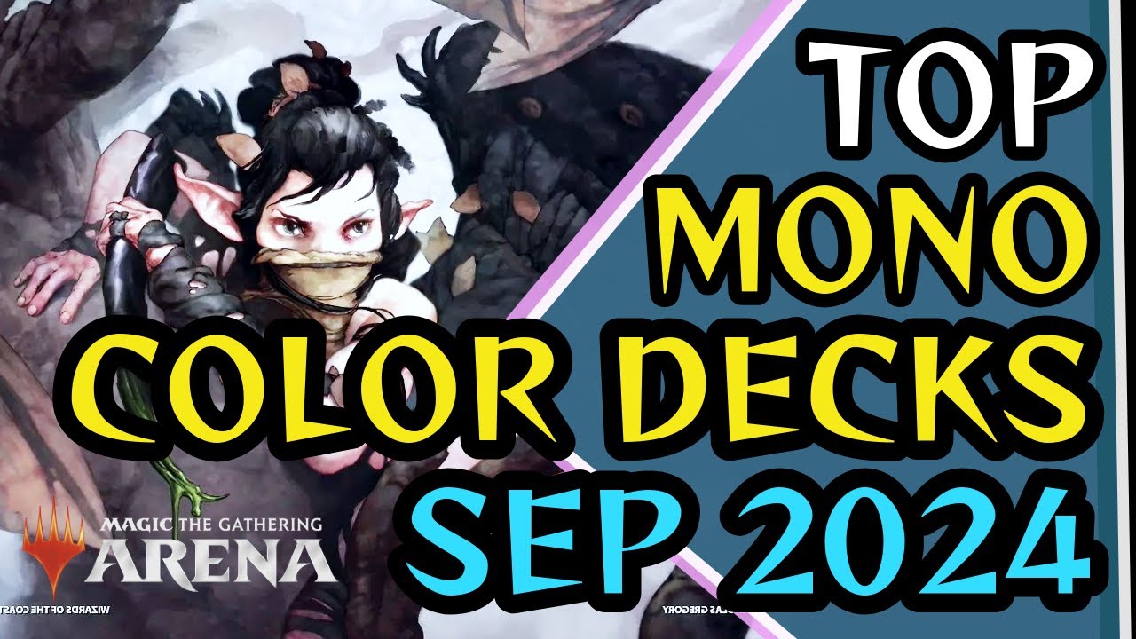 TOP MONO-COLOR DECKS FOR SEPTEMBER 2024 | MTG Arena | Standard | BO1 ...