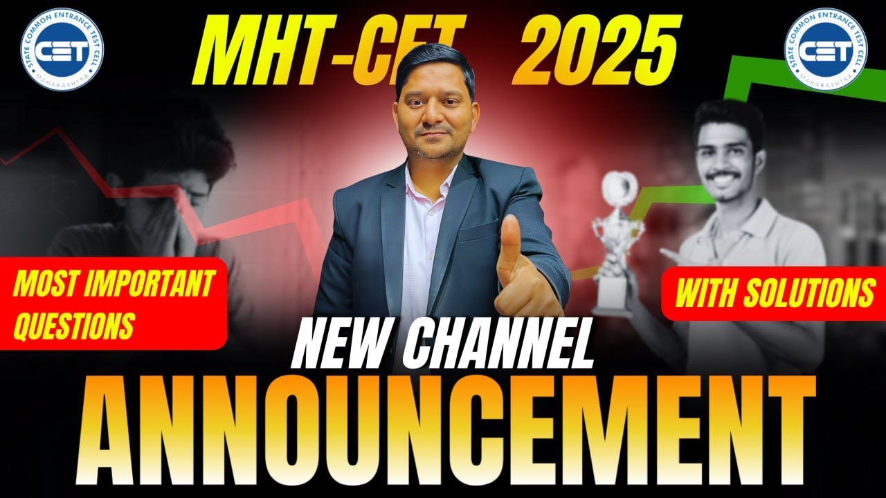 New Channel Launching for MHT-CET PYQs Solutions | MHT-CET 2025 ...
