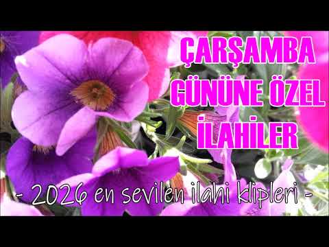 İLAHİLER DİNLE / Çarşamba Gününe Özel İlahiler, 2026 Yılının En Çok Dinlenilen İlahileri