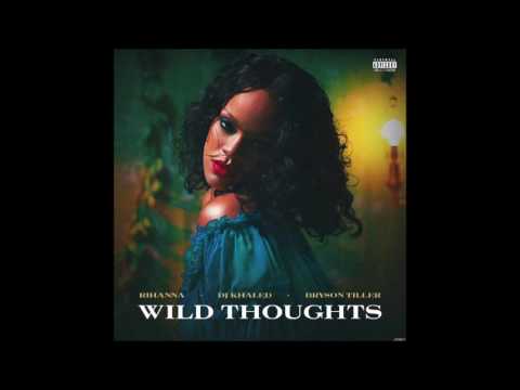 DJ Khaled - Wild Thoughts ft. Rihanna, Bryson Tiller (Clean) [Radio Edit]