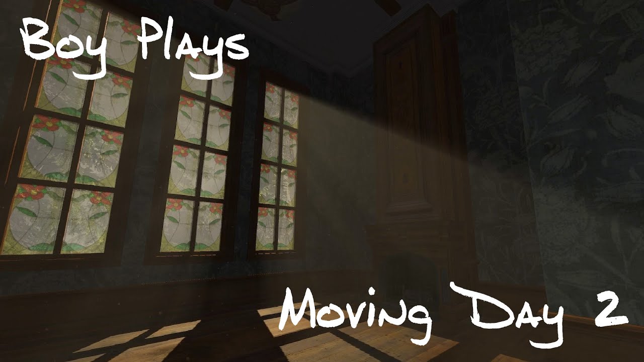Boy Plays The Dark Mod - Moving Day 2 - YouTube