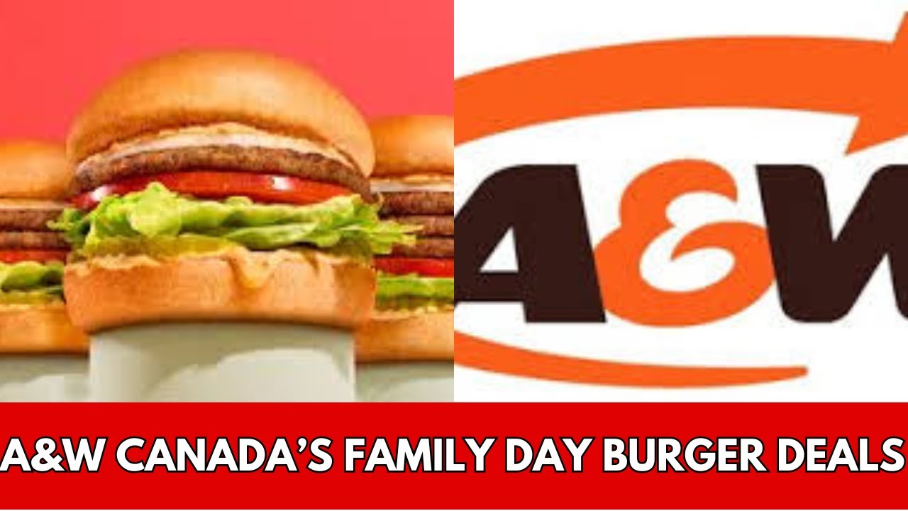 A&W Canada’s Family Day Burger Deals & $6 Buddy Bundle - February 2025 ...
