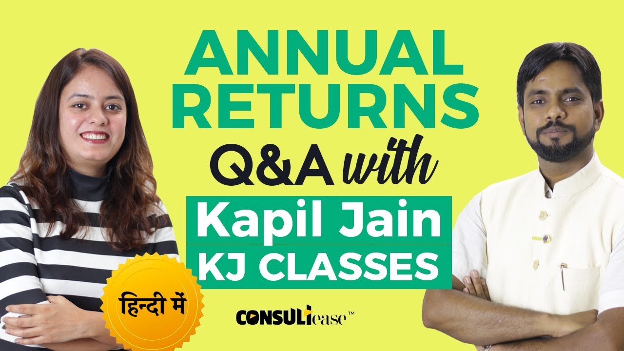 Annual Returns Q & A ( Question Answers ) with Kapil Jain ( KJ Classes ...