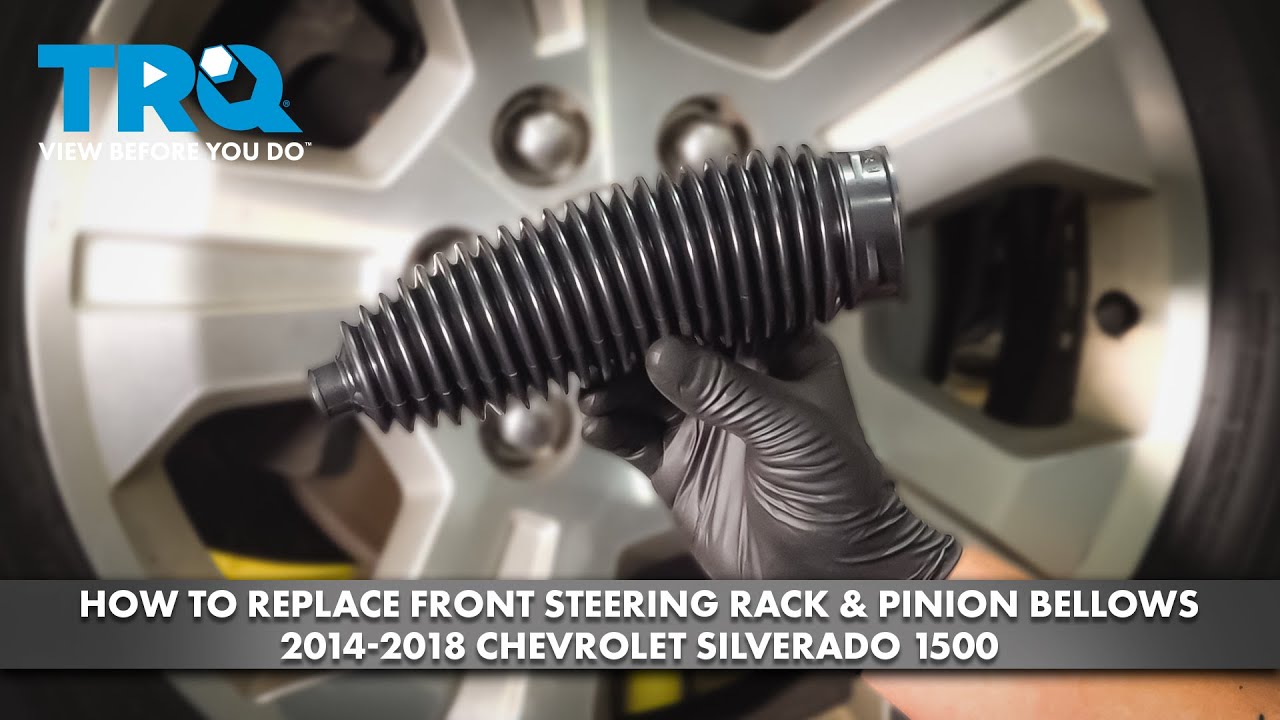 How to Replace Front Steering Rack & Pinion Bellows 2014-2018 Chevrolet ...