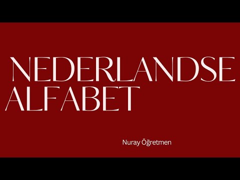 Hollandaca Alfabe ( Nederlandse Alfabet)