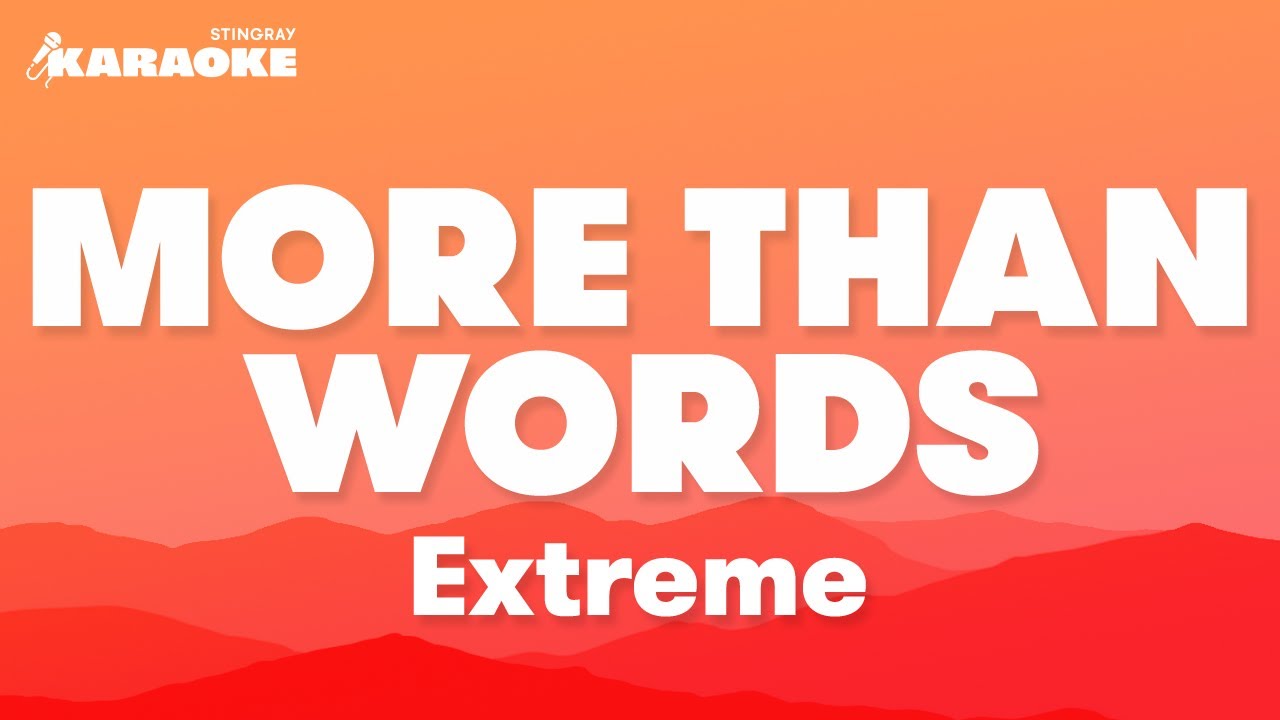 Extreme - More Than Words (Karaoke Version) - YouTube