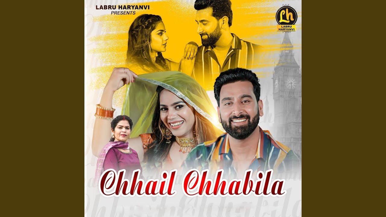 Chhail Chhabila - YouTube