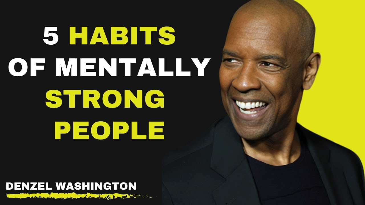 5 HABITS OF MENTALLY STRONG PEOPLE | 🧠 5 Habits of Mentally Tough ...
