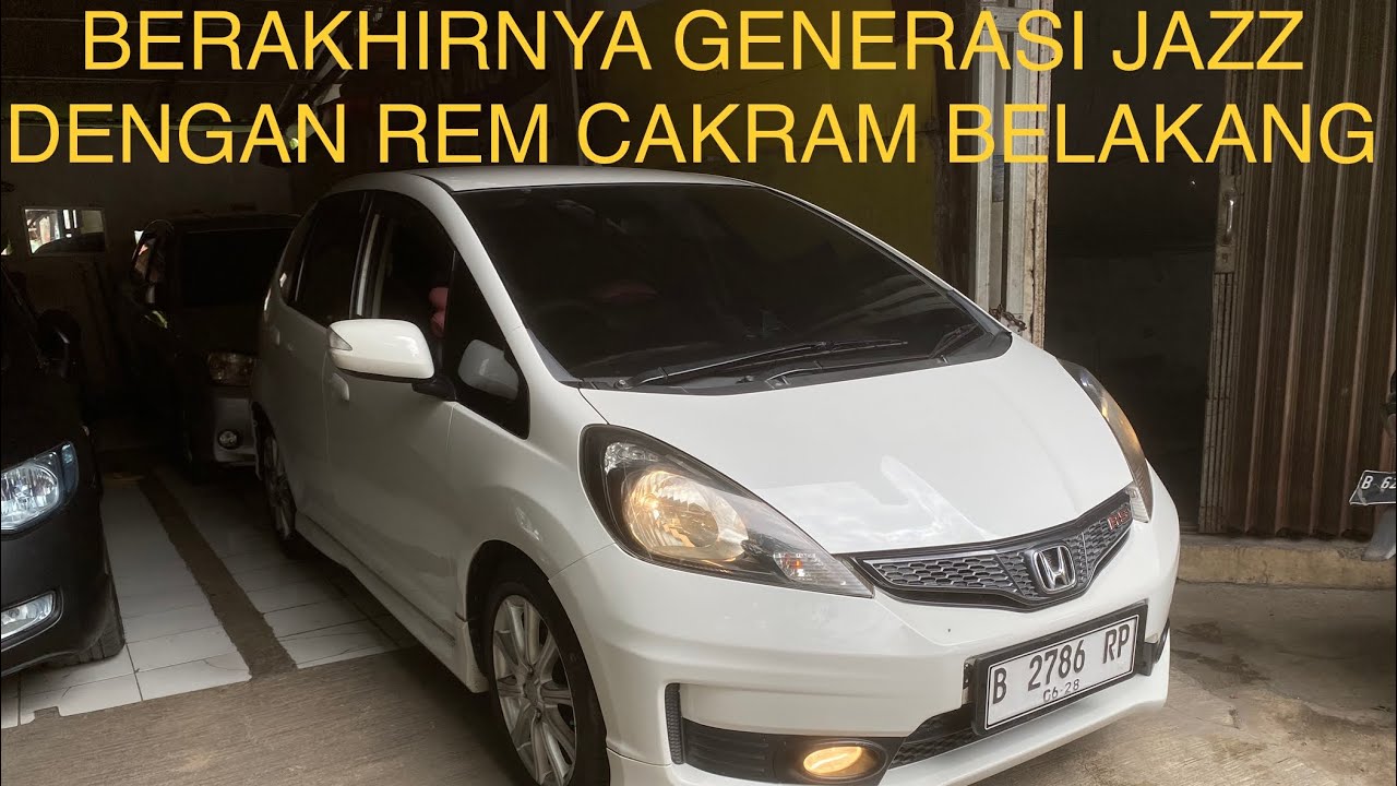 FACELIFT TERAKHIR SEBELUM GEN GK5 - Review Honda Jazz RS (GE8) Facelift Tahun 2013 - Indonesia ...