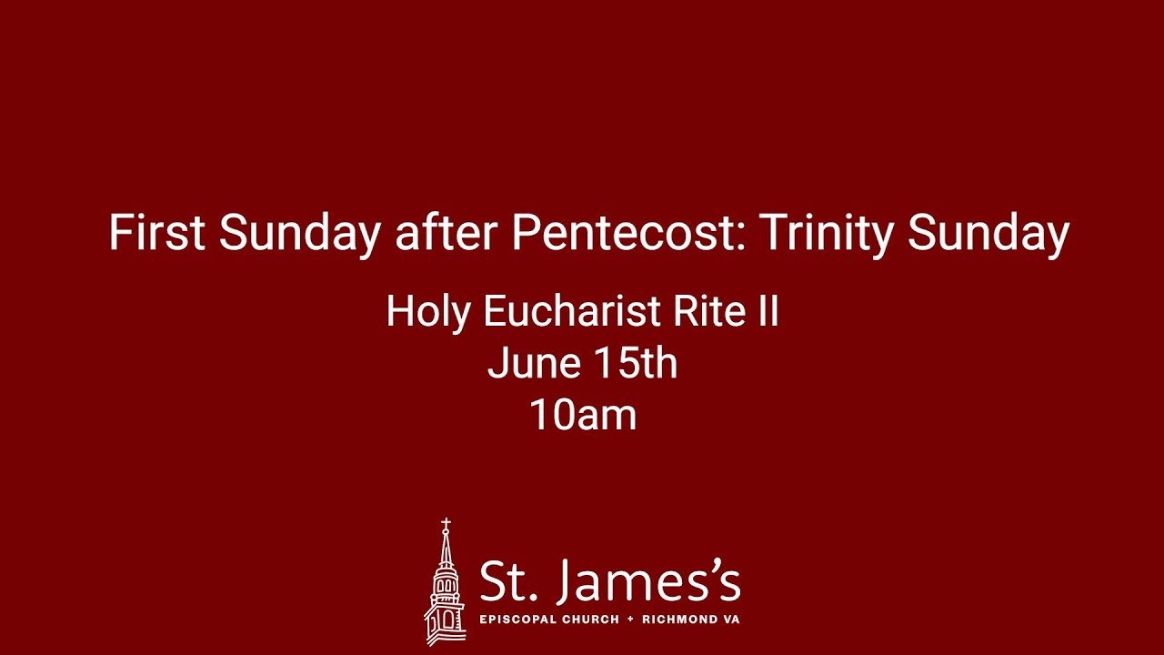 First Sunday after the Pentecost: Trinity Sunday, June 15 2025 - YouTube