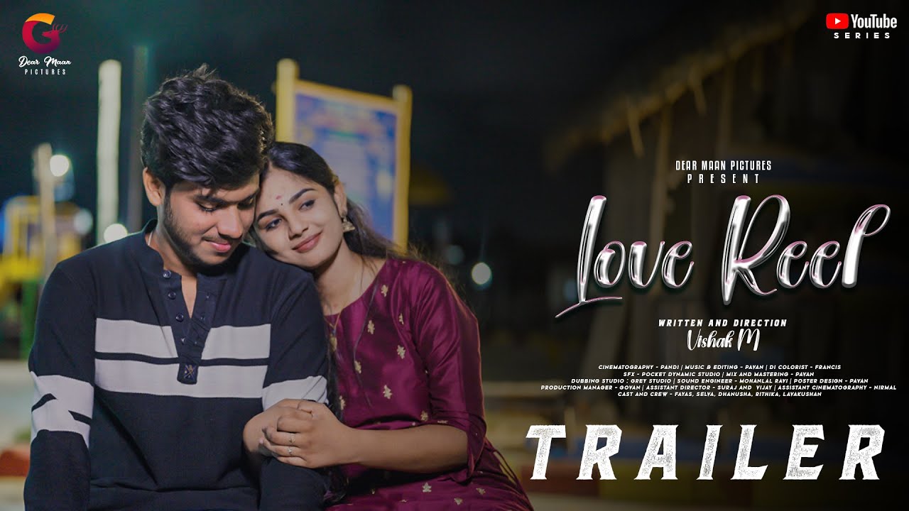 Love Reel | Web series | Trailer| Tamil | #trending #lovewebseries - YouTube