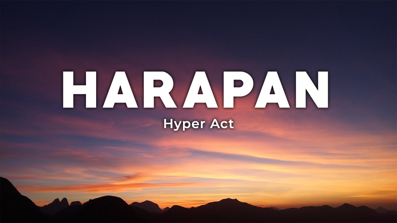 Harapan - Hyper Act (Lirik/Lyrics) - YouTube Music