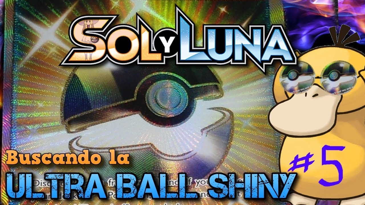 BUSCANDO LA ULTRA BALL SHINY! #5 Apertura de cartas Pokémon sol y luna ...