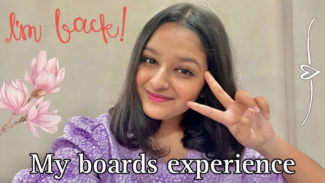 I am Back II Boards Experience IIHarshita ojha II - YouTube