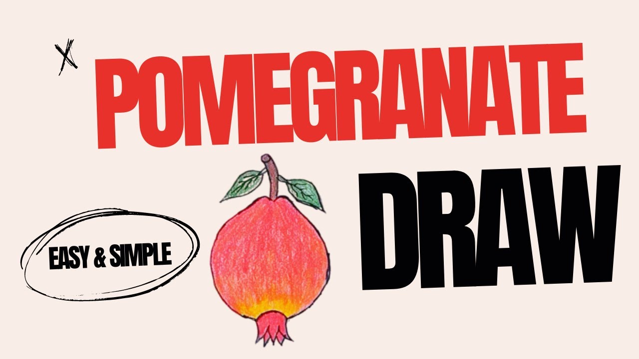 Easy Learn How to Draw a Pomegranate | Quick and Simple Steps | Farmin ...