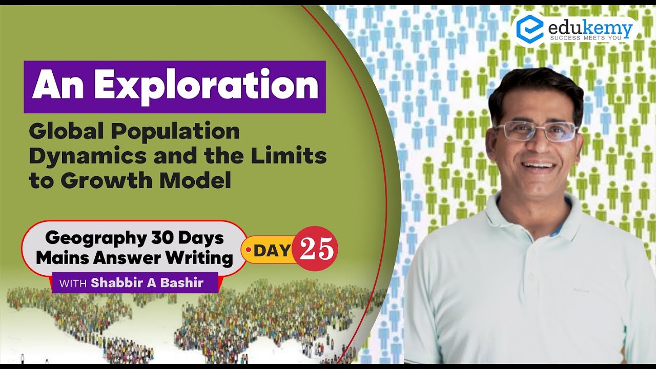 Day #25 - Exploration - Global Population Dynamics & Limits to Growth ...