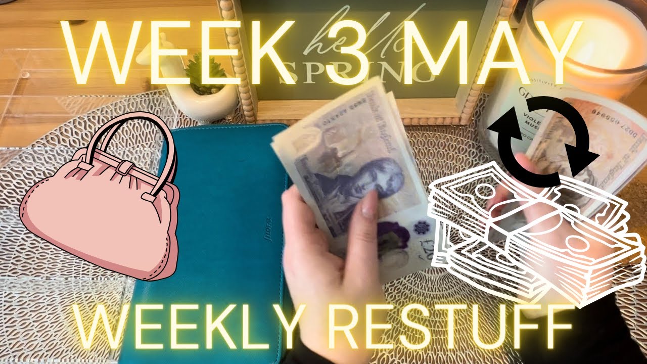 WEEK #3 MAY WEEKLY CASH WALLET STUFF | S/TERM SINKING FUNDS | LOW ...