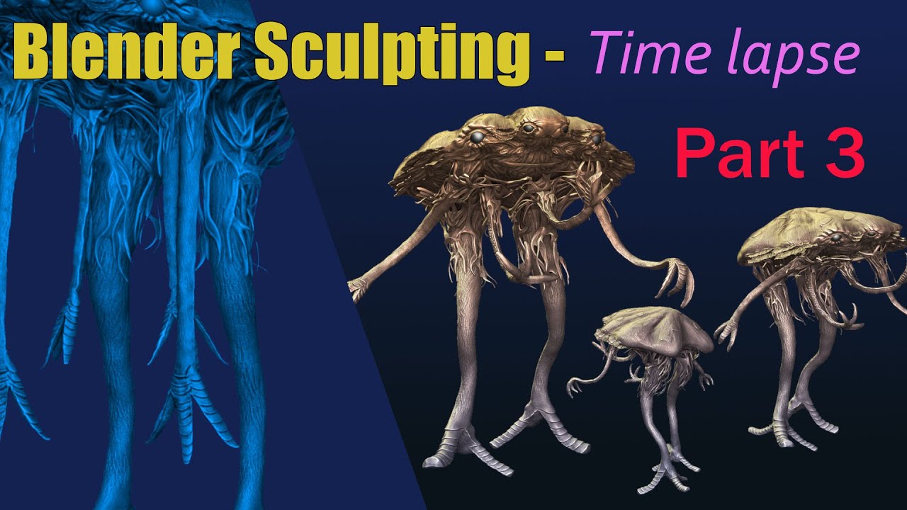 Blender Sculpting Alien Creature - Time Lapse Part 3 - YouTube