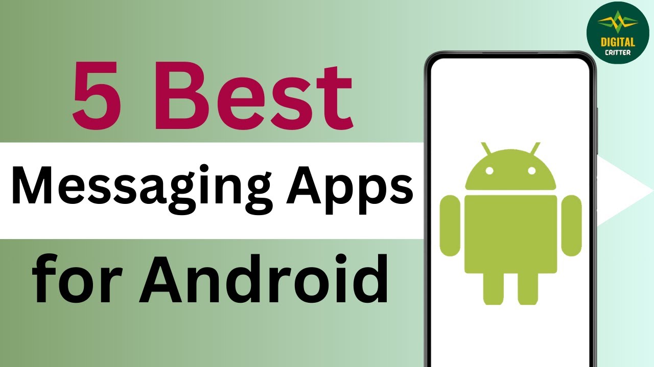 What are the 5 Best Messaging Apps for Android ? - YouTube