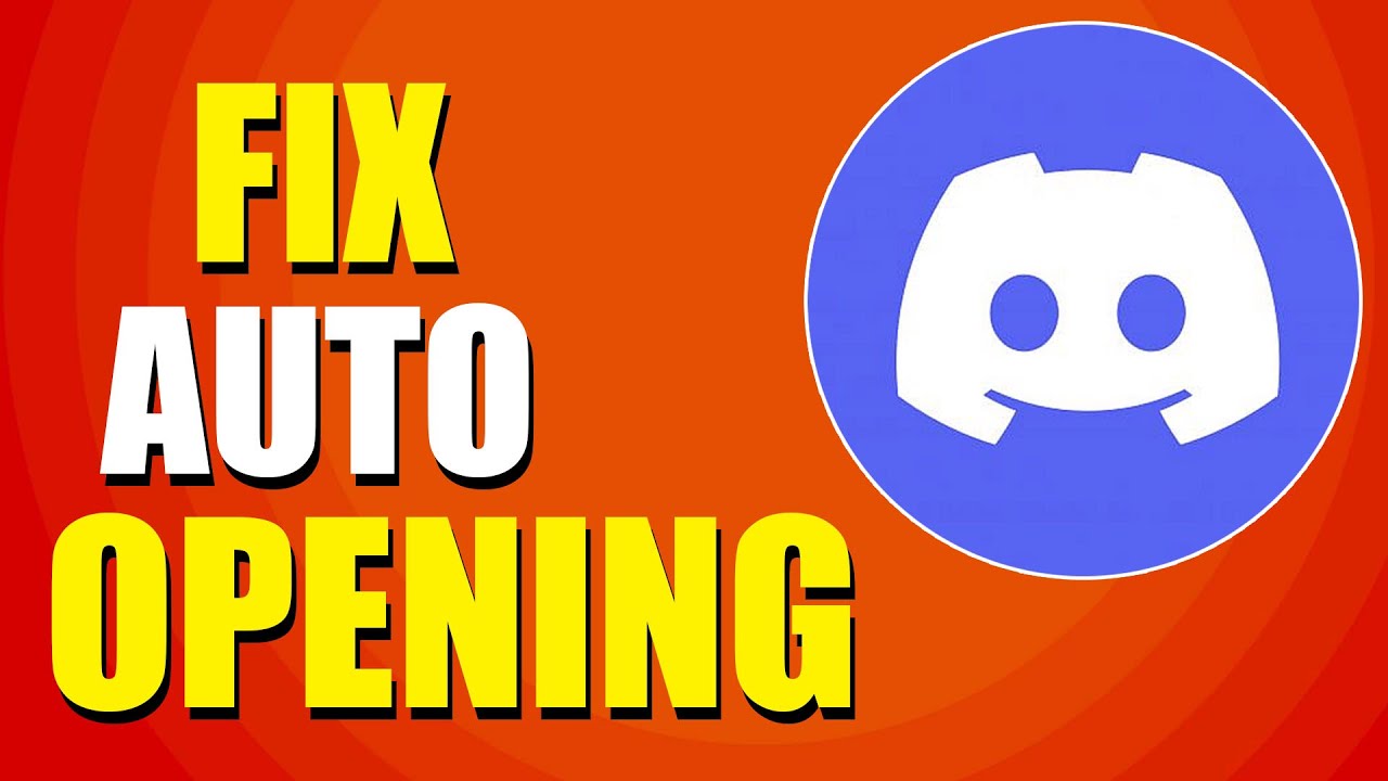 How To Fix Discord Auto Opening (Step-by-Step Guide) - YouTube