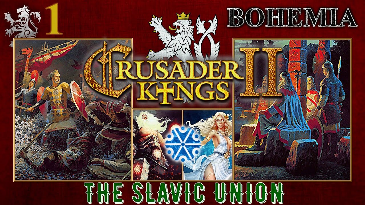 Crusader Kings 2 | Bohemia | Forging the Slavic Union | Pt.1 - YouTube