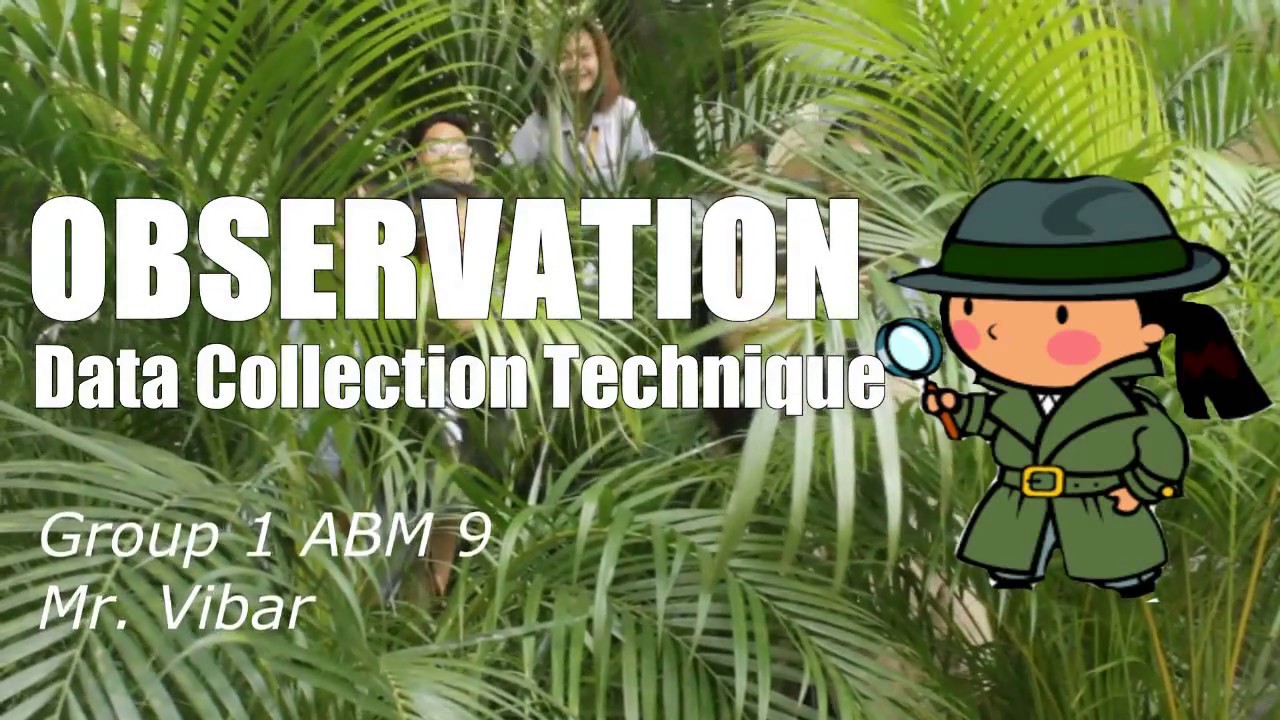 Data Collection Technique- OBSERVATION - YouTube
