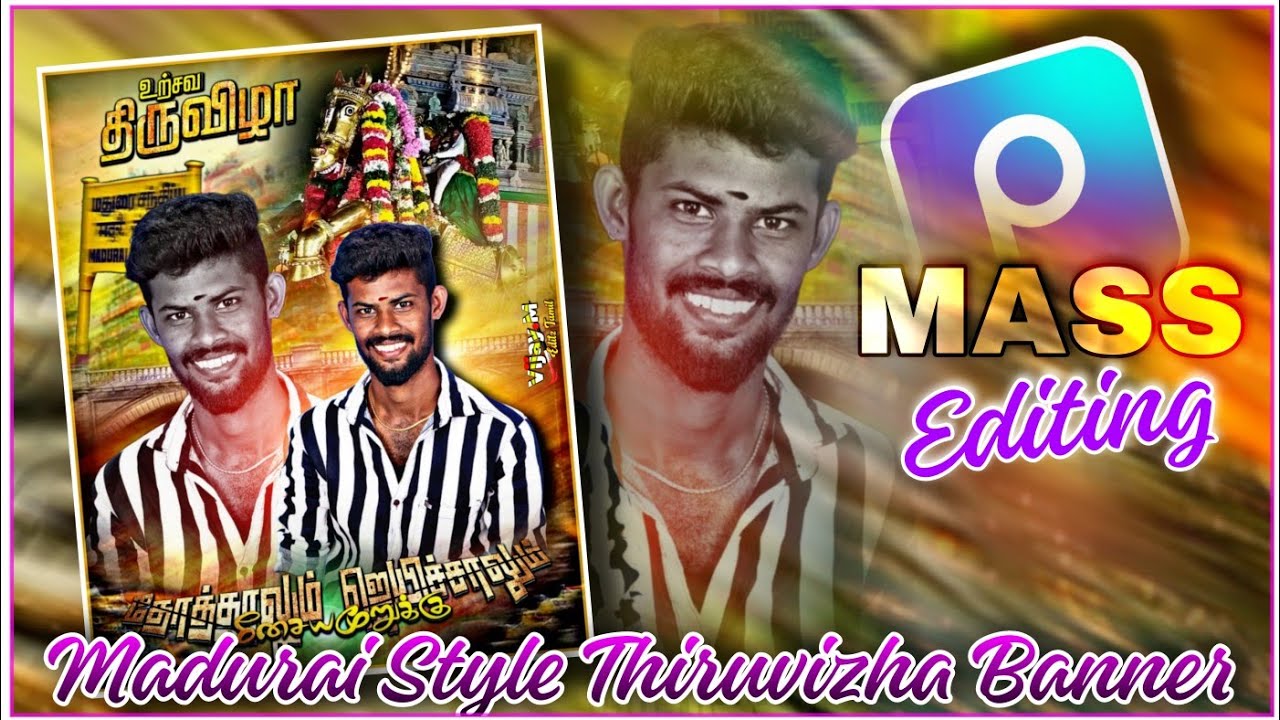 Madurai Style Chithirai Thiruvizha Banner Editing Tutorial In PicsArt ...