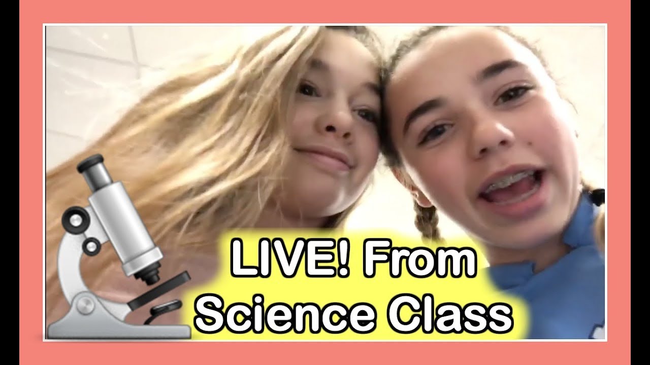LIVE FROM SCIENCE CLASS! - YouTube