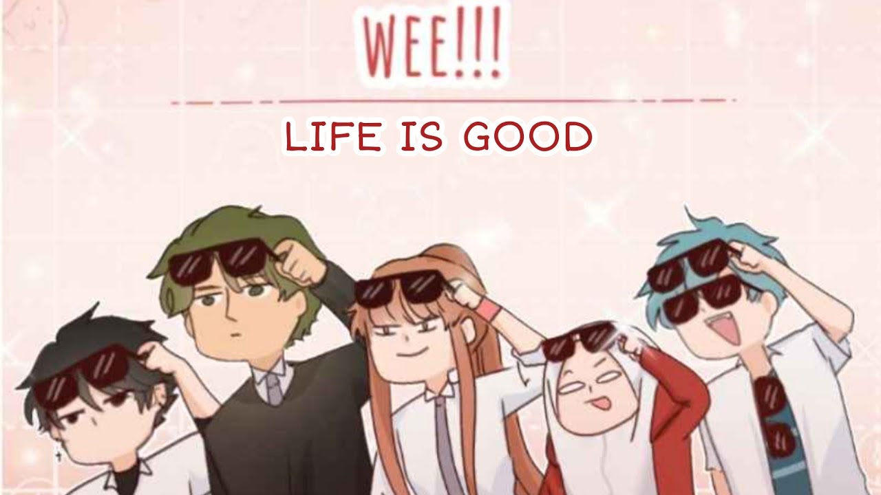 WEE!!! - Life is Good - YouTube