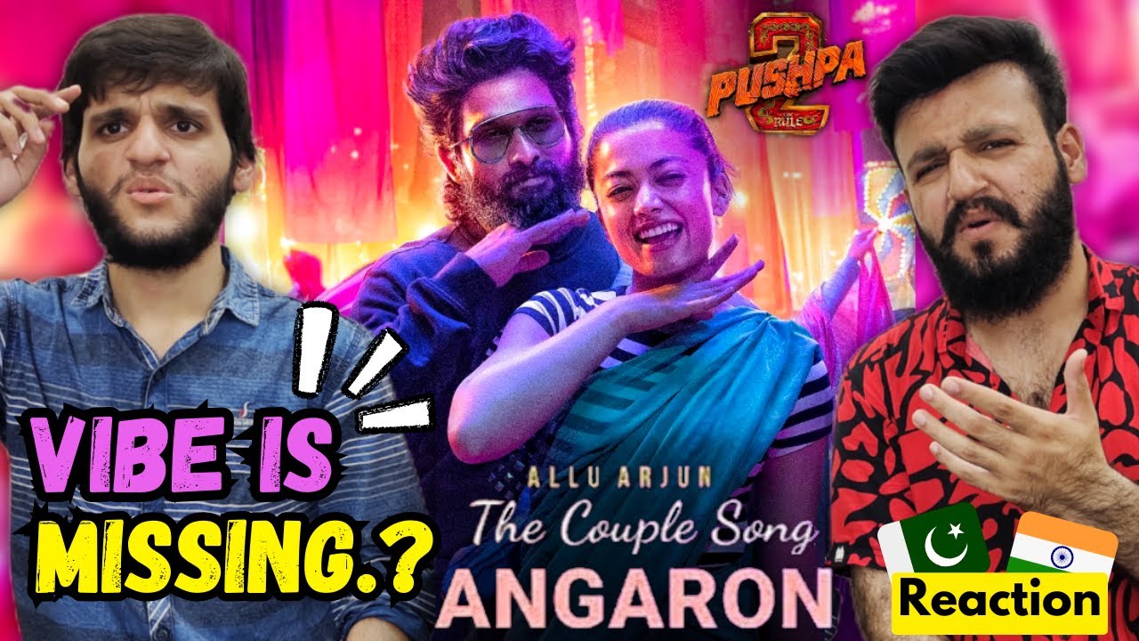 Angaaron (The Couple Song) Lyrical Video Reaction | Pushpa 2 The Rule ...