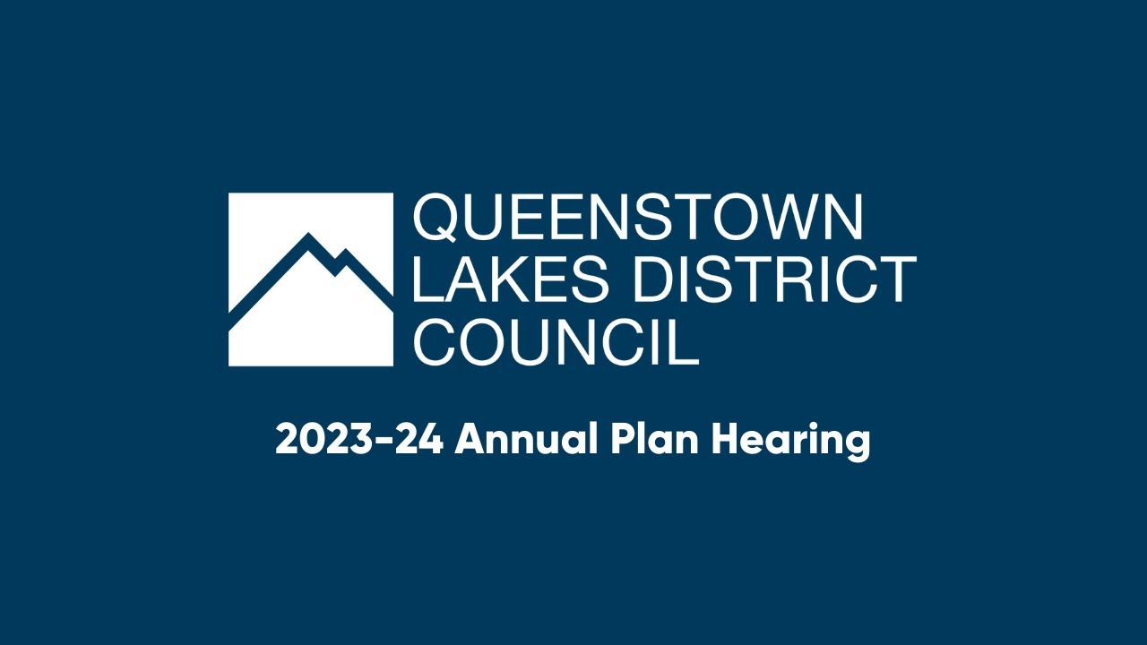 QLDC 2023 24 Annual Plan Hearing - Monday 22 May 2023 - YouTube