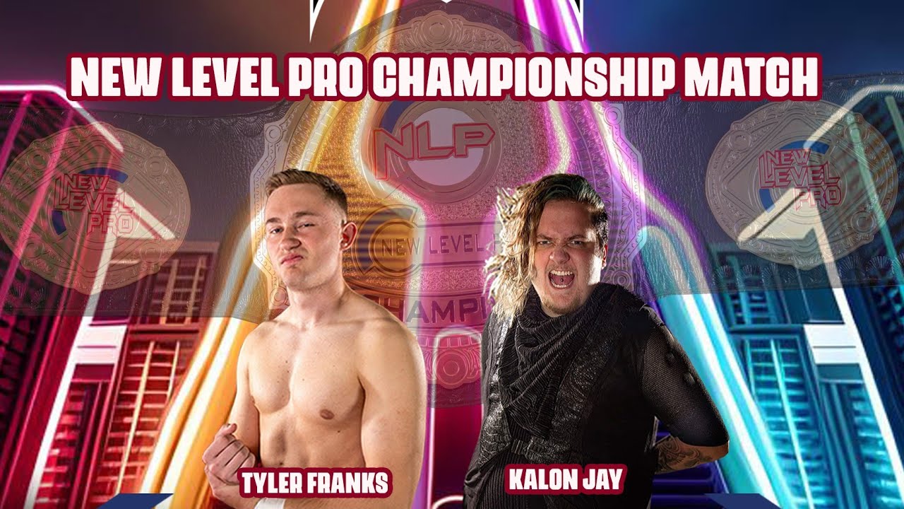 New Level Pro Championship Match - Kalon Jay vs. Tyler Franks | I Dare ...