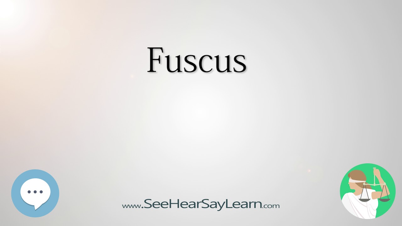 Fuscus (Medical Latin Terminology & Definitions) 🤸‍♀️📜🧠👩‍🎓👍🔊 - YouTube