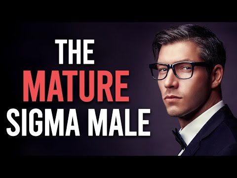 The Mature Sigma Male (What You Should Know)