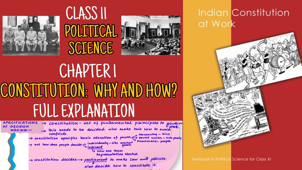 CLASS 11 POLITICAL SCIENCE CHAPTER 1 CONSTITUTION WHY AND HOW | FULL EXPLANATION - YouTube