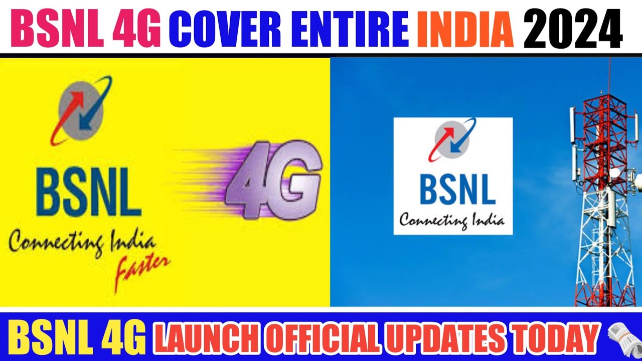 🇮🇳 BSNL 4G To Cover Entire India By 2024 🇮🇳 BSNL 4G Launch Date In ...