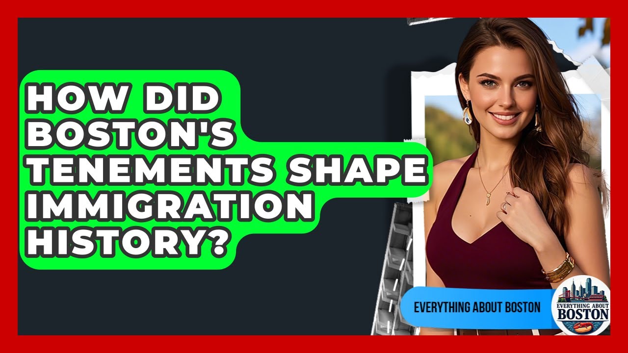 How Did Boston's Tenements Shape Immigration History? - Everything ...