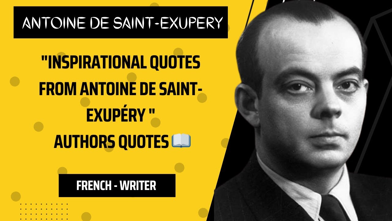 "The Little Prince's Big Lessons: Quotes by Antoine de Saint-Exupéry ...