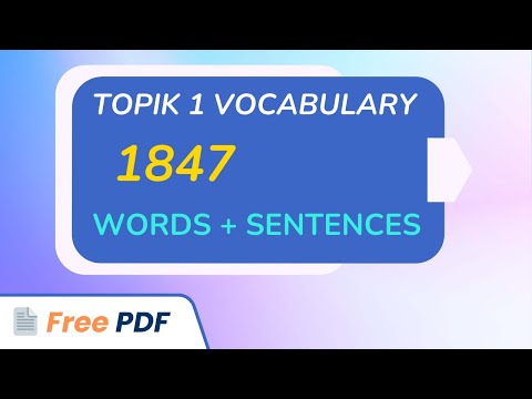 TOPIK 1 Vocabulary & Example Sentences | 1847 Official Words