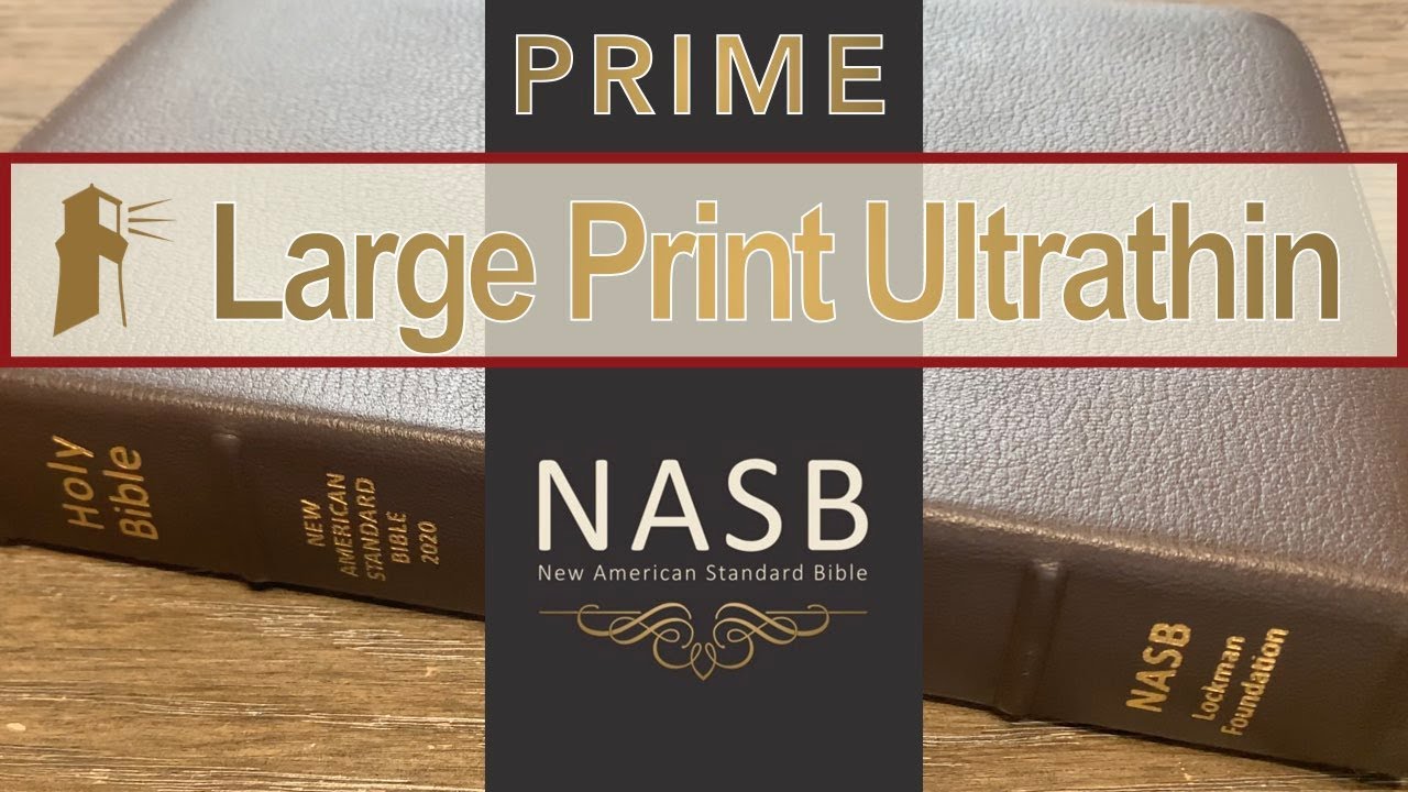 Bible Review: Lockman Prime NASB 2020 Large Print Ultrathin Reference ...