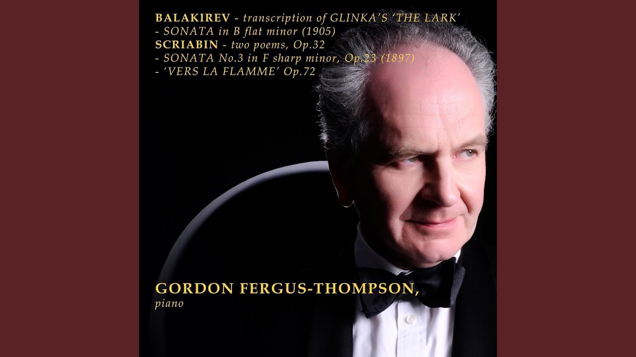 Piano Sonata No. 3 in F Sharp Minor, Op. 23 (1897) : III Andante - IV ...