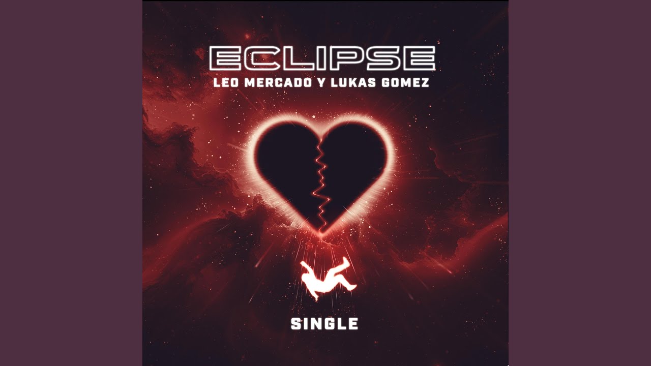 ECLIPSE (feat. Lukas Gomez) - YouTube