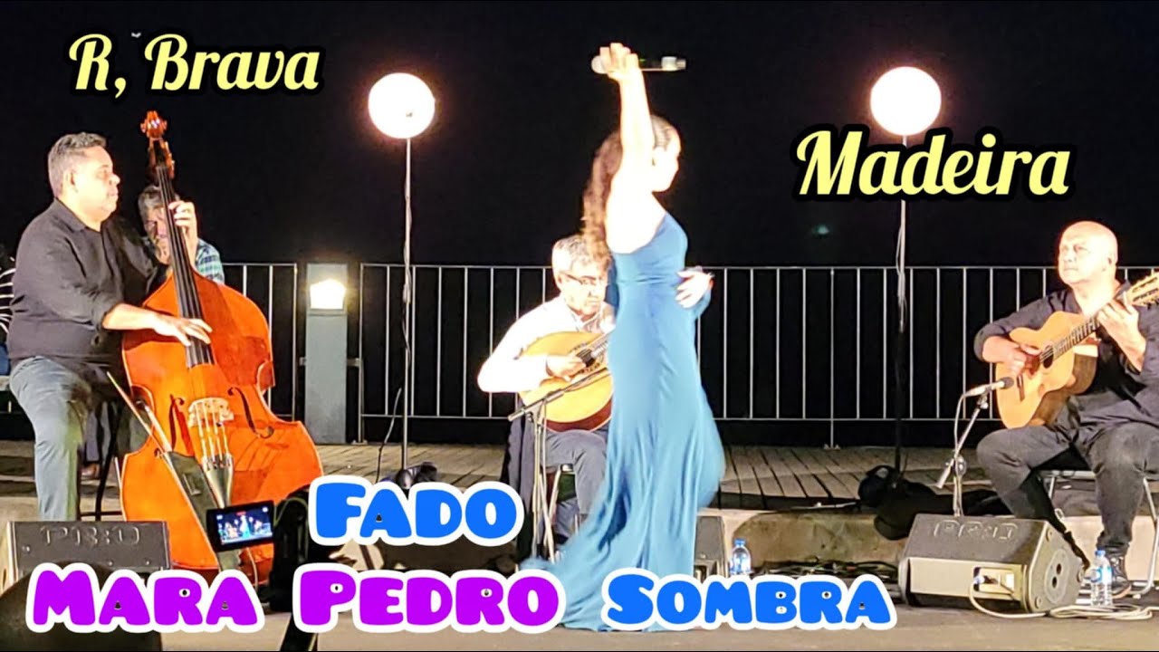 Mara Pedro - Fado Sombra" Fado à Beira Mar Ribeira Brava AF Madeira ...